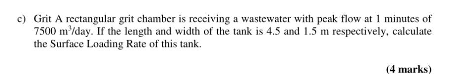 Solved c) Grit A rectangular grit chamber is receiving a | Chegg.com