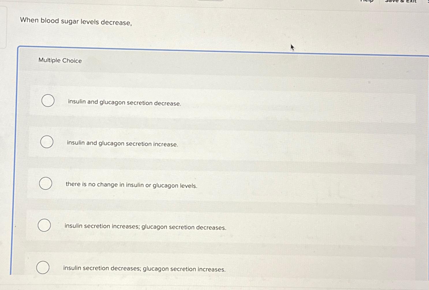 Solved When blood sugar levels decrease,Multiple | Chegg.com
