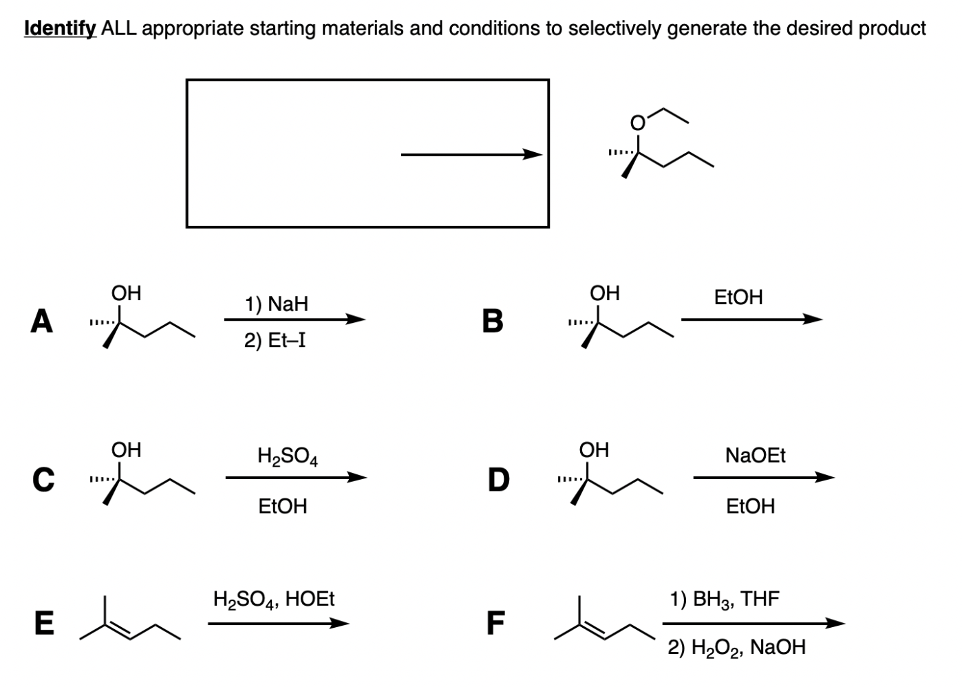 Solved Identify All Appropriate Starting Materials And