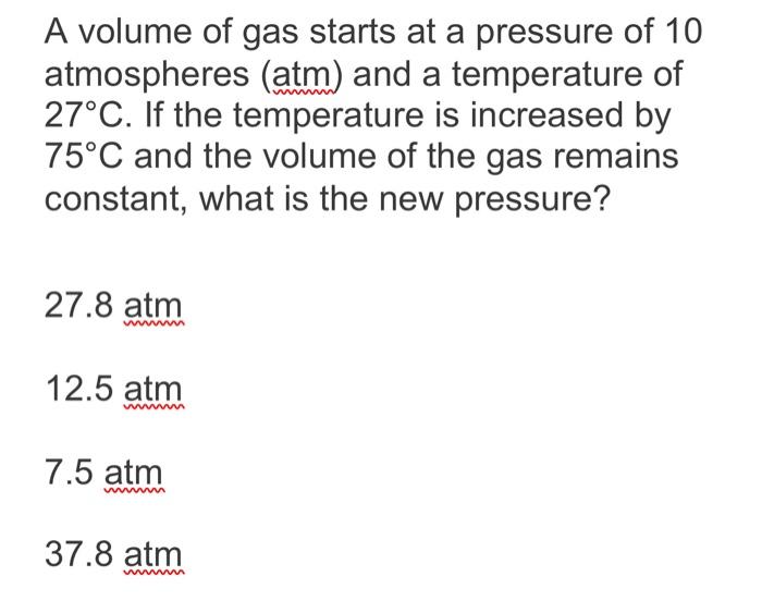 solved-a-volume-of-gas-starts-at-a-pressure-of-10-chegg
