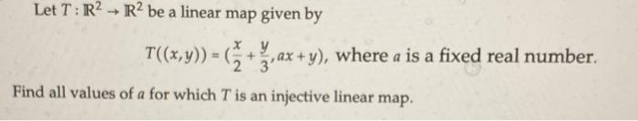Solved Let T:R2→R2 be a linear map given by | Chegg.com