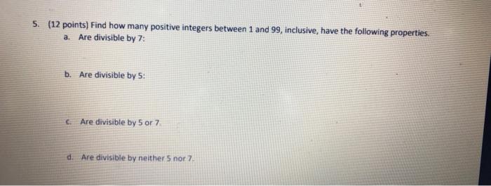 Solved 5. (12 points) Find how many positive integers | Chegg.com