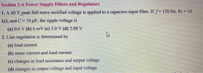 Solved Section 2-6 Power Supply Filters and Regulators 1. A | Chegg.com