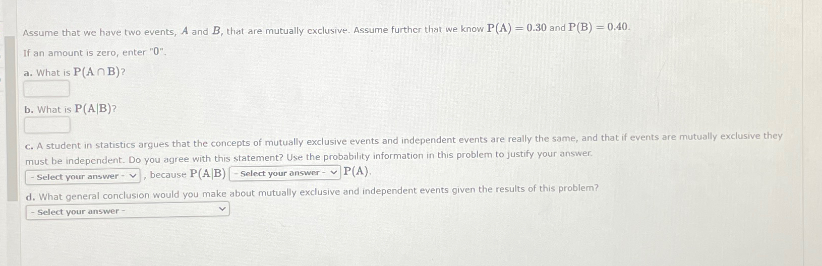 Solved Assume that we have two events, A and B, ﻿that are | Chegg.com
