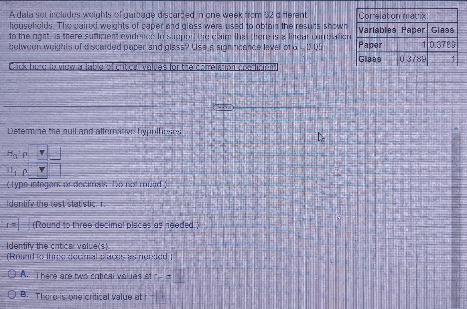 Solved A data set includes weights of garbage discarded in | Chegg.com