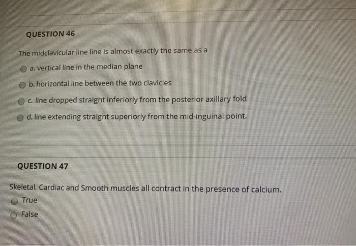Solved QUESTION 46 The midclavicular line line is almost | Chegg.com