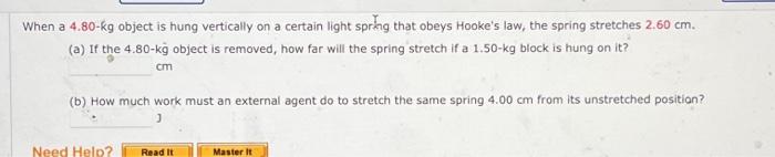 Solved When a 4.80−kg object is hung vertically on a certain | Chegg.com