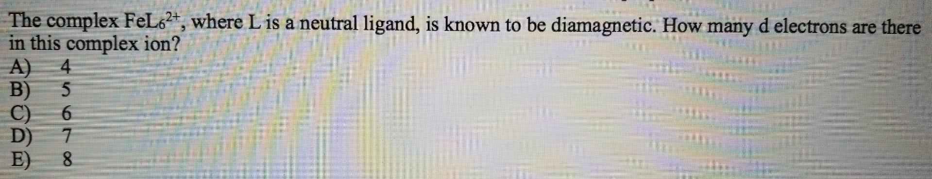 Solved The complex FeL2+, where L is a neutral ligand, is | Chegg.com
