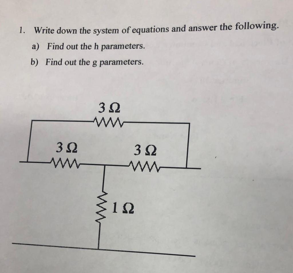 Solved 1. Write down the system of equations and answer the | Chegg.com