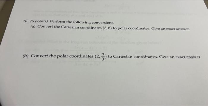 Solved 10. (6 points) Perform the following conversions. (a) | Chegg.com