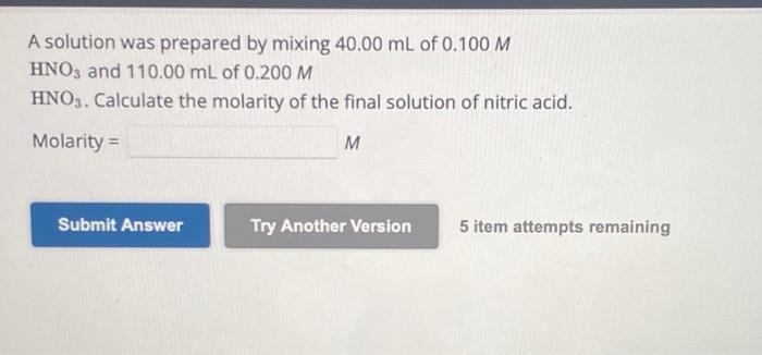Solved A solution was prepared by mixing 40.00 mL of 0.100M | Chegg.com