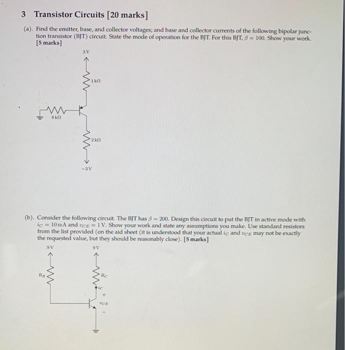 [Solved]: 3 Transistor Circuits [20 marks] (a). Find the em