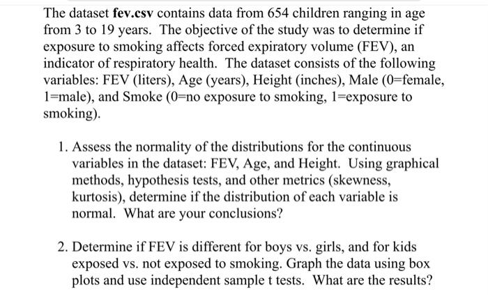 Solved The dataset fev.csv contains data from 654 children | Chegg.com