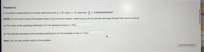 Solved Problem 5. (11 points) A measurement is normaly | Chegg.com