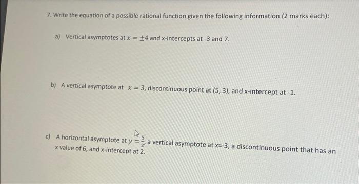 Solved 7. Write the equation of a possible rational function | Chegg.com