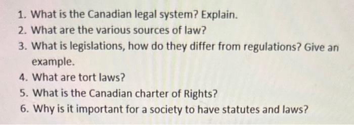 Solved 1. What is the Canadian legal system? Explain. 2. | Chegg.com