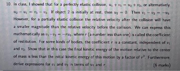 Solved 10. In class, I showed that for a perfectly elastic | Chegg.com