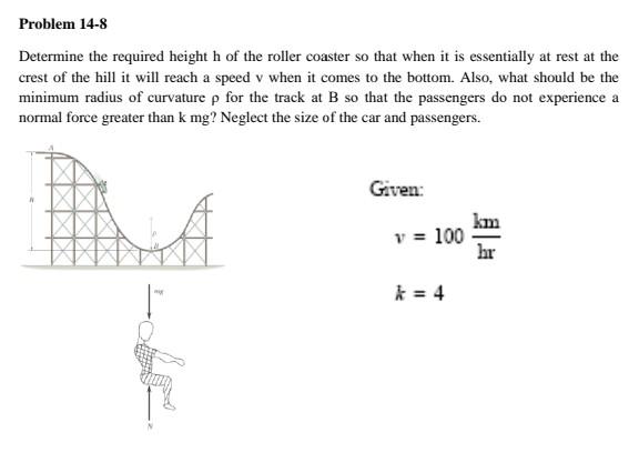 Solved Determine the required height h of the roller coaster | Chegg.com