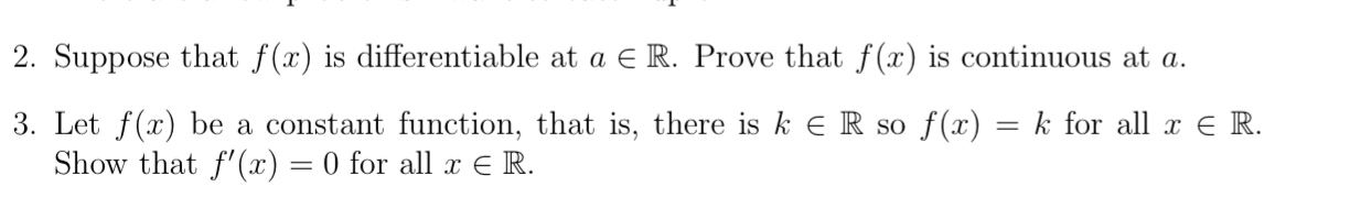 Solved Suppose that f(x) is differentiable at ainR. Prove | Chegg.com Solved Suppose that f(x) is differentiable at ainR. Prove | Chegg.com