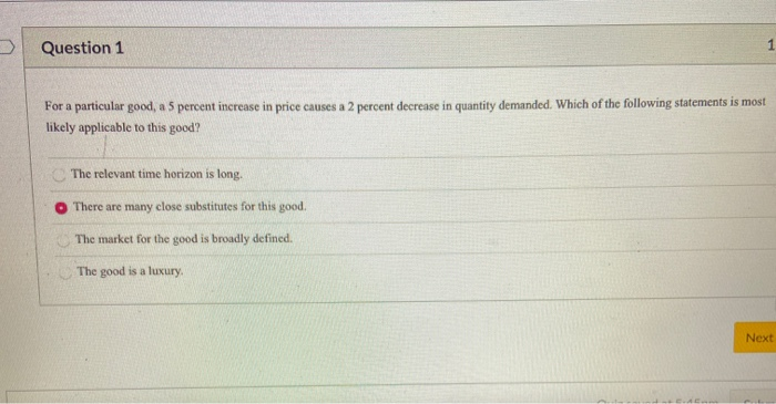 Solved Question 1 For a particular good, a 5 percent | Chegg.com