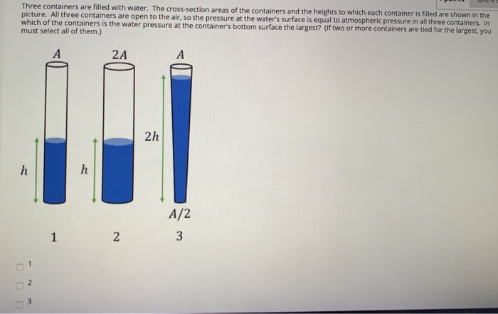 Solved Three containers are filled with water. The | Chegg.com