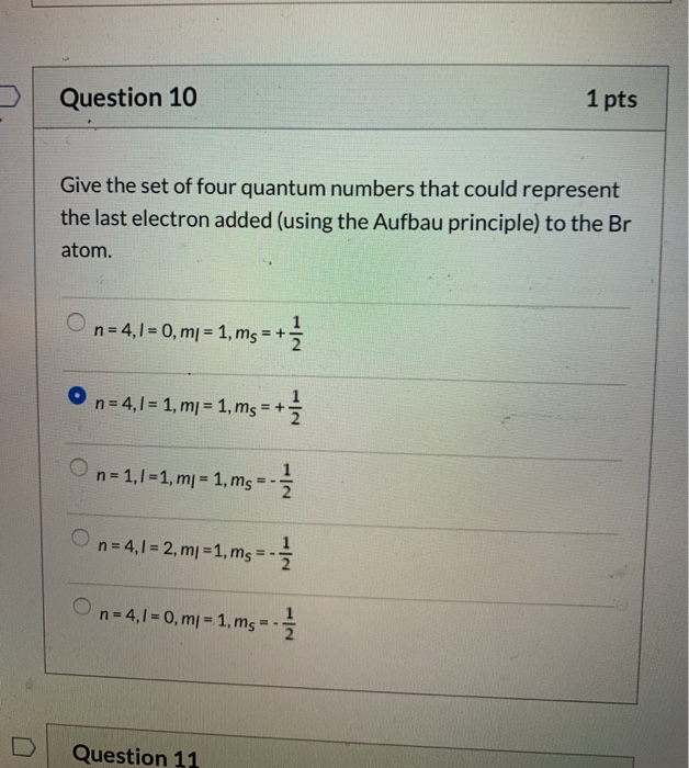 Solved 1 pts Question 10 Give the set of four quantum | Chegg.com