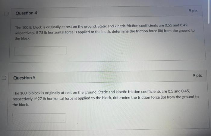 Solved The 100lb block is originally at rest on the ground. | Chegg.com
