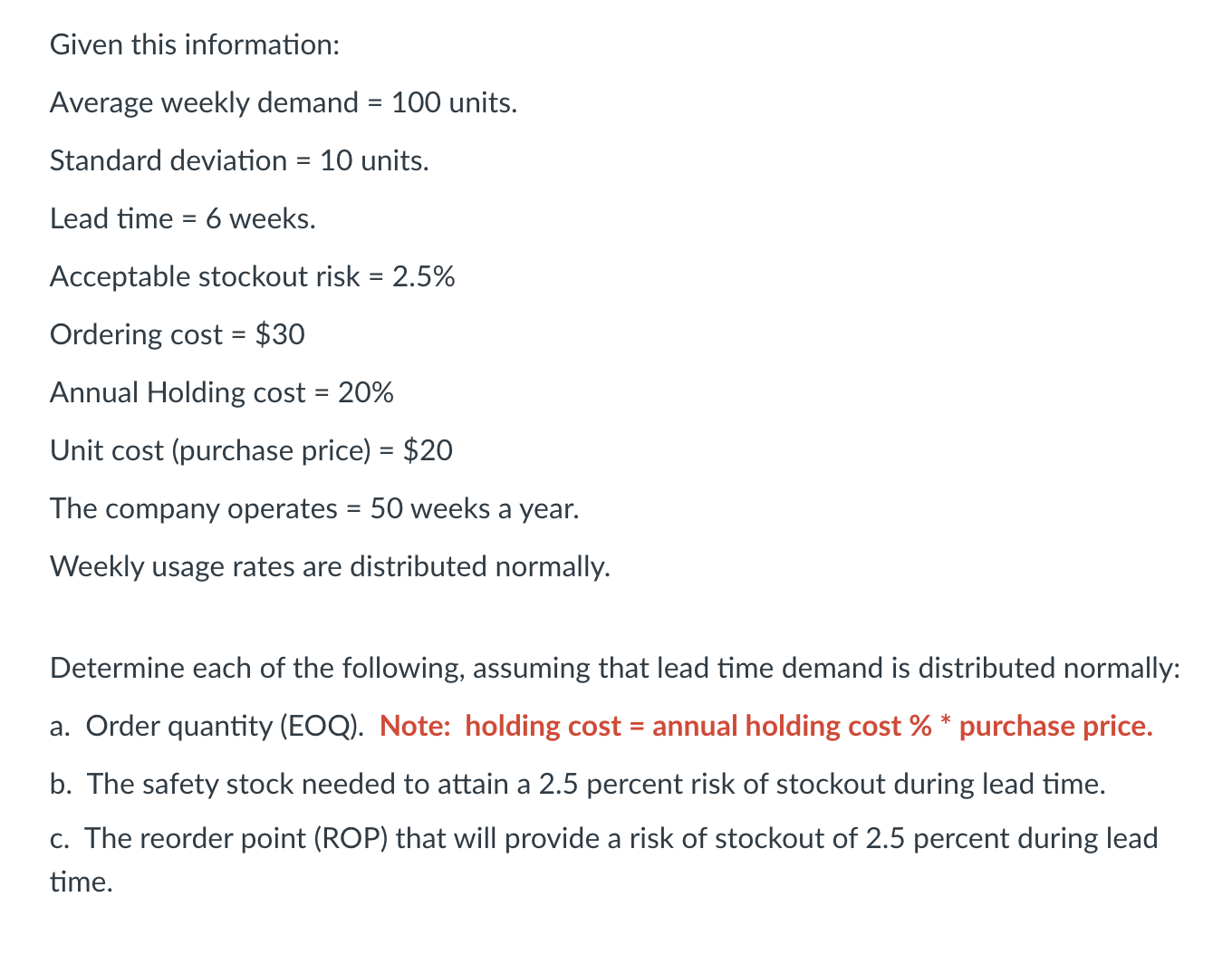 Solved Given this information:Average weekly demand =100 | Chegg.com