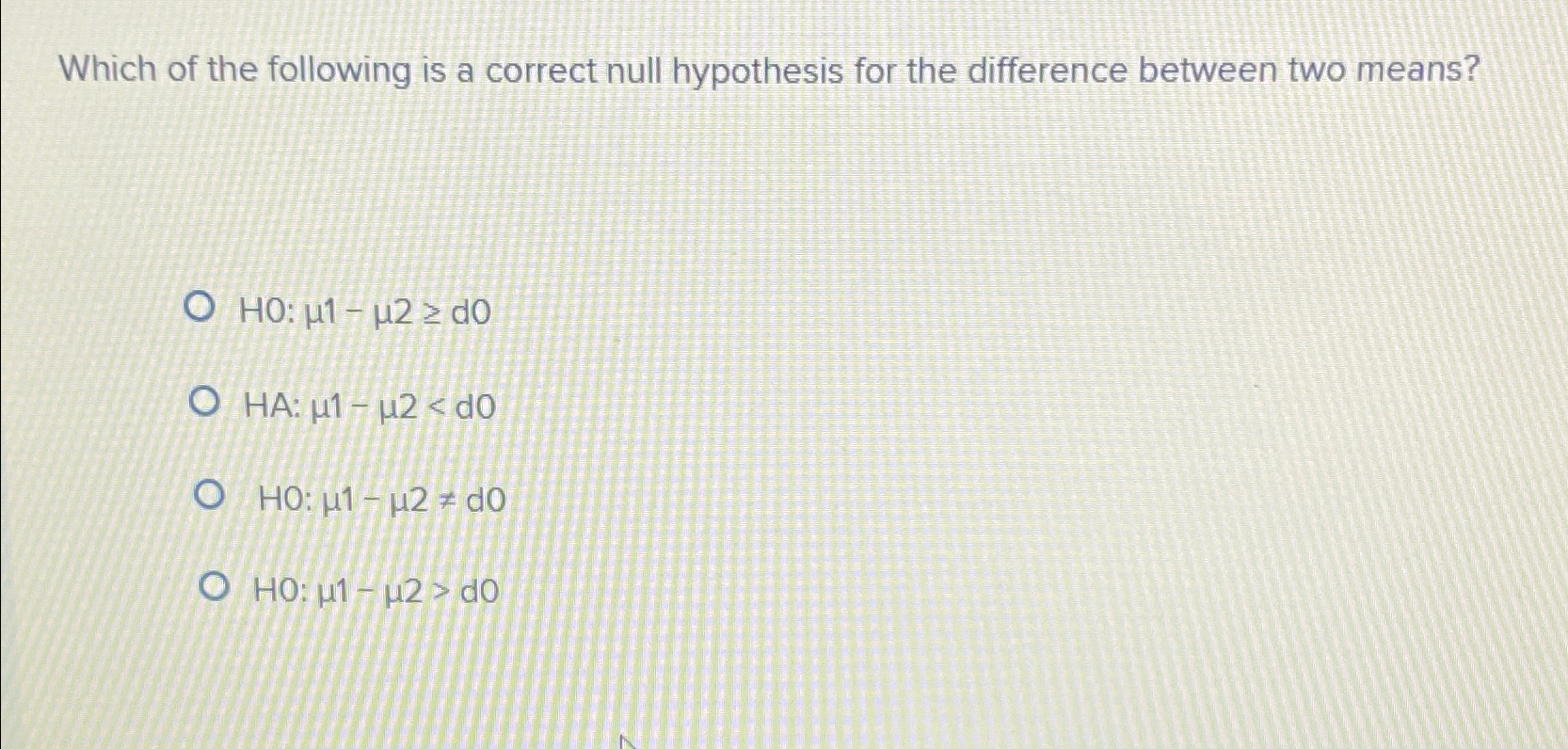 Solved Which of the following is a correct null hypothesis | Chegg.com