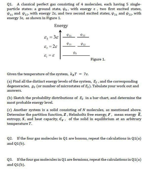 helpQ1. ﻿A classical perfect gas consisting of 4 | Chegg.com