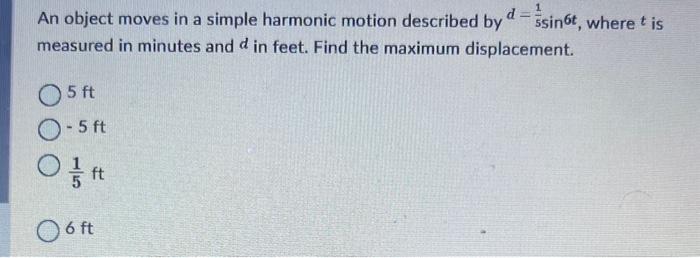 Solved An object moves in a simple harmonic motion described | Chegg.com
