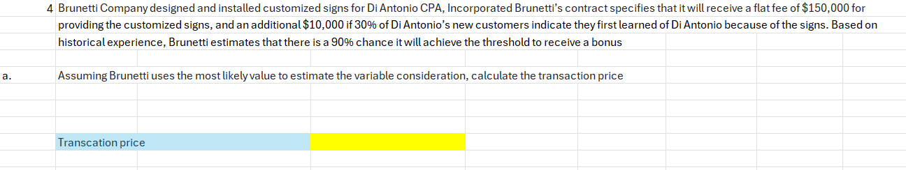 Solved 4 ﻿Brunetti Company designed and installed customized | Chegg.com