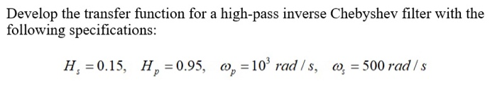 Solved Develop the transfer function for a high-pass inverse | Chegg.com