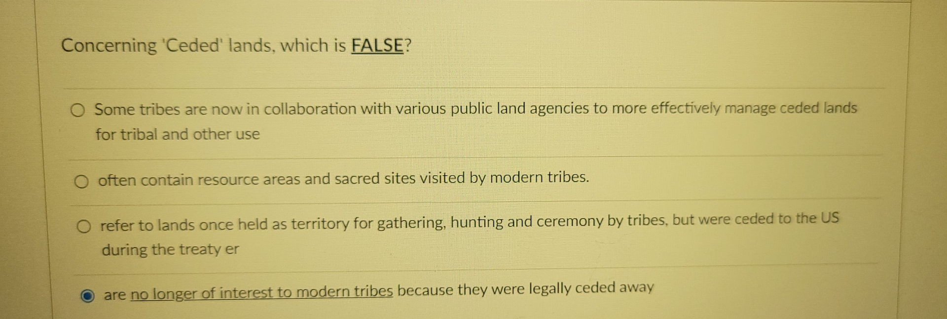 Concerning 'Ceded' lands, which is FALSE?Some tribes | Chegg.com