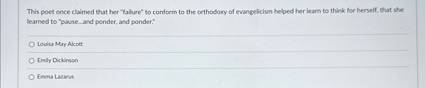 This poet once claimed that her "failure" to conform | Chegg.com