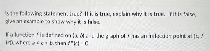 Solved Is the following statement true? If it is true, | Chegg.com