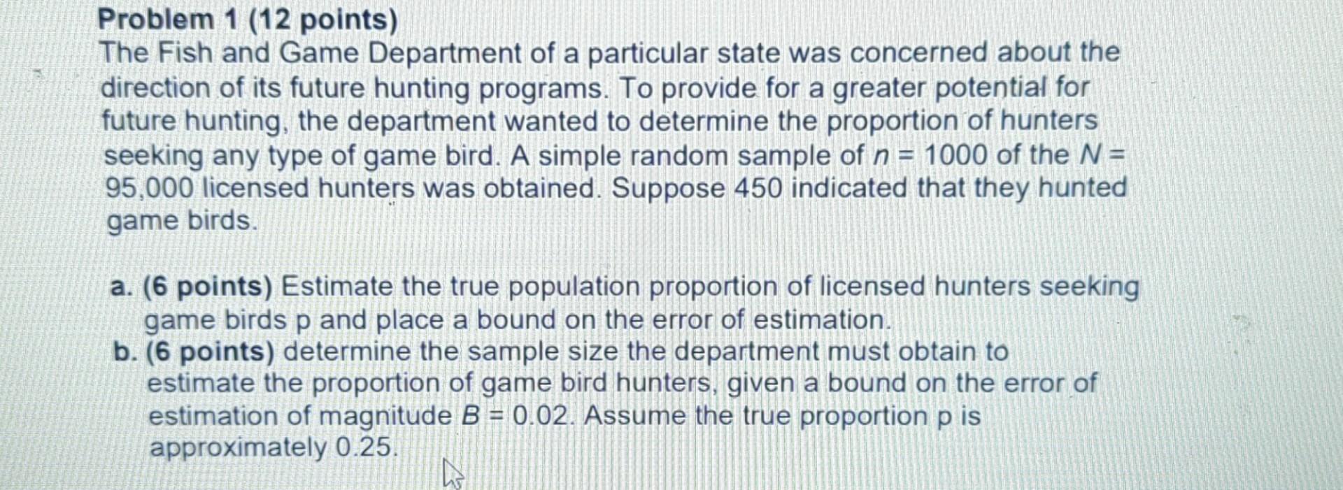 Solved Problem 1 (12 points) The Fish and Game Department of | Chegg.com