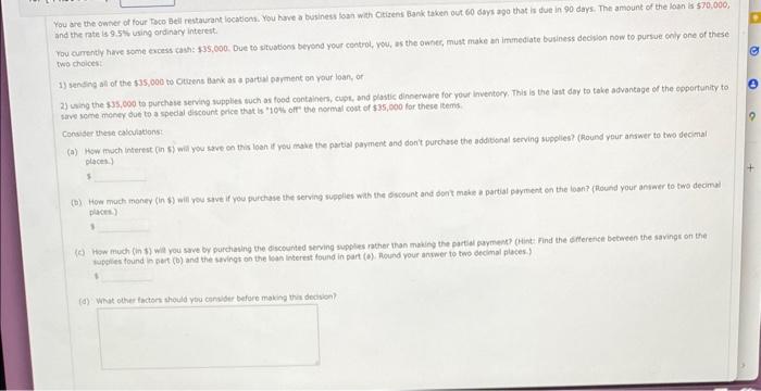 Solved You are the owher of four Toco belil restaurant | Chegg.com