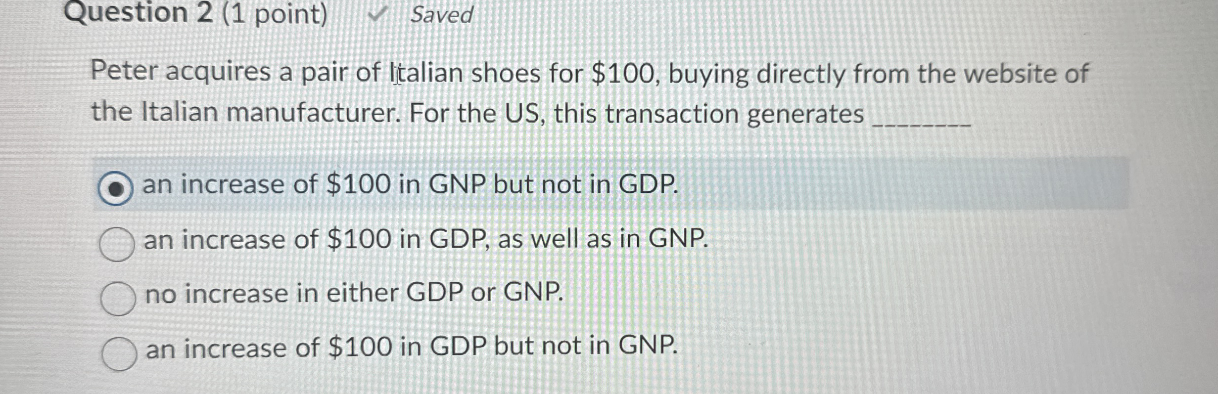Solved Question 2 (1 ﻿point)SavedPeter acquires a pair of | Chegg.com