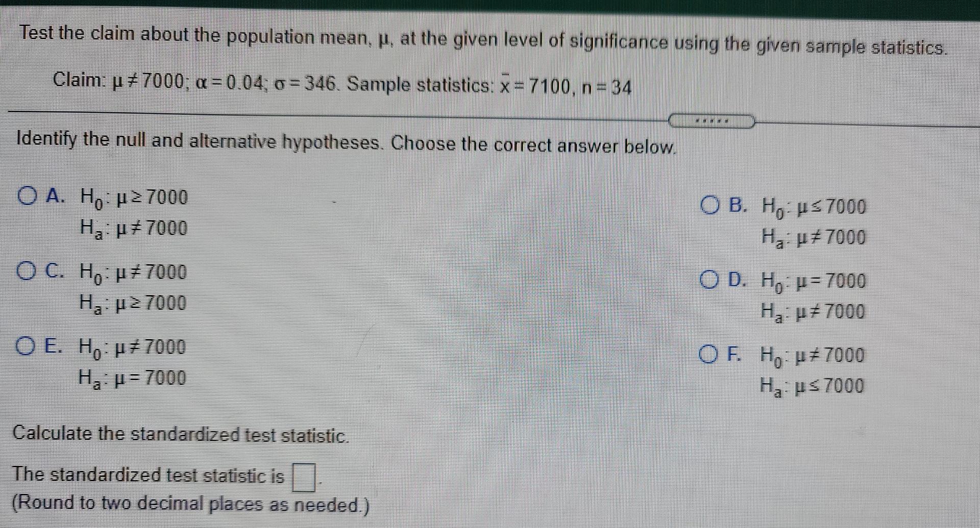 Solved Test the claim about the population mean, p, at the | Chegg.com