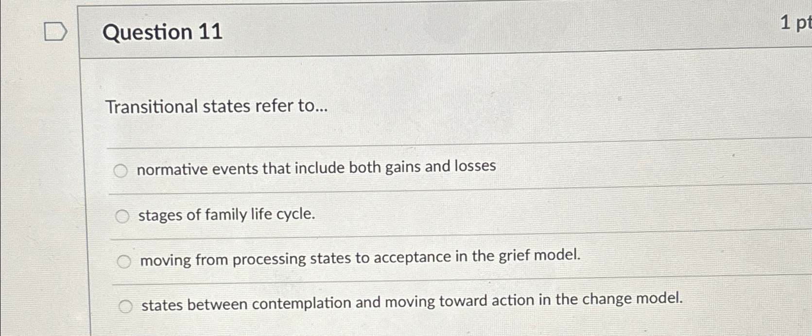 Solved Question 11Transitional states refer to...q,normative | Chegg.com