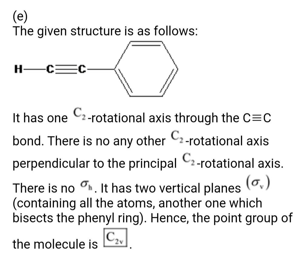 Solved (e) The given structure is as follows: H-CSC It has | Chegg.com