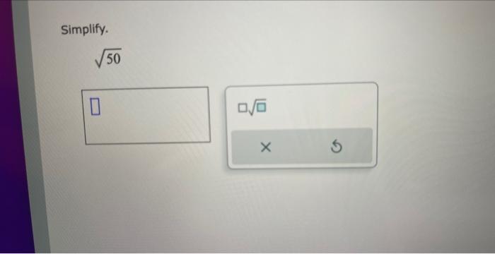 Solved Simplify. 50 | Chegg.com