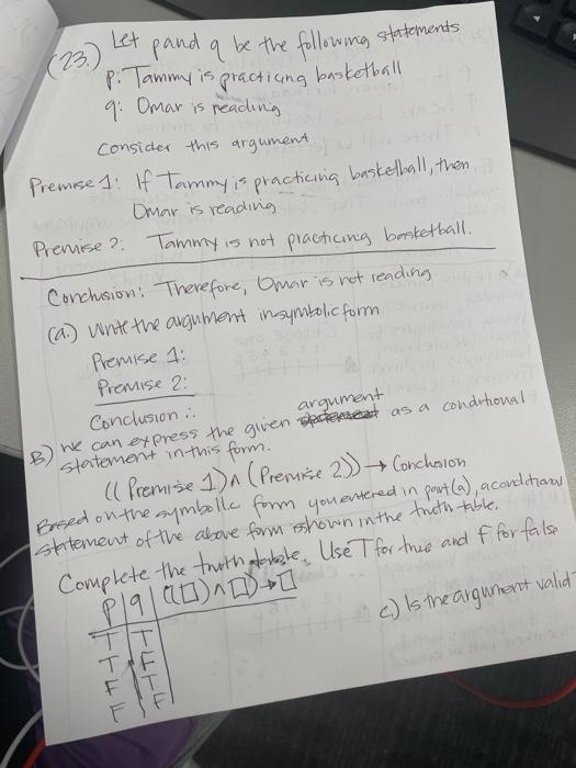 Solved Condusion ∴ B) We can express the given argument as a | Chegg.com