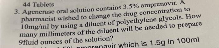 Solved 3. Agenerase oral solution contains 3.5% amprenavir. | Chegg.com