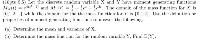 Solved (10pts 5,5) Let the discrete random variable X and Y | Chegg.com