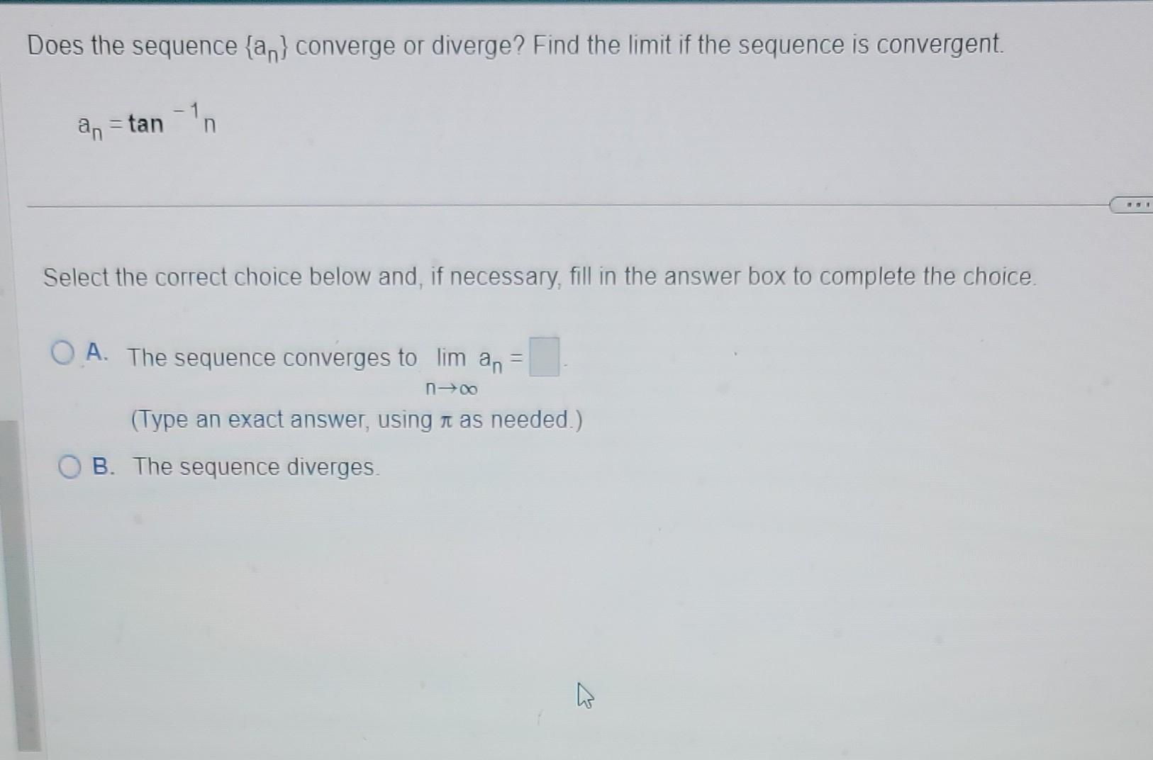 Solved Consider the sequence an=n2+6n2,n=1,2,3,… a. Find the | Chegg.com