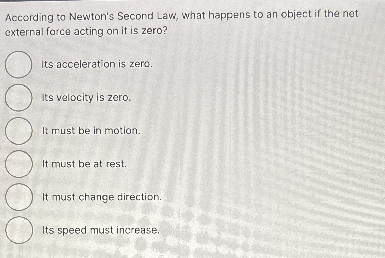 Solved According to Newton's Second Law, what happens to an | Chegg.com