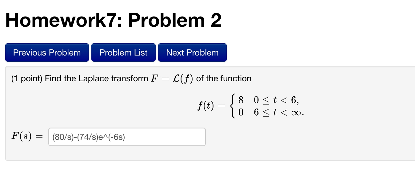 Solved Homework7: Problem 2(1 ﻿point) ﻿Find the Laplace | Chegg.com