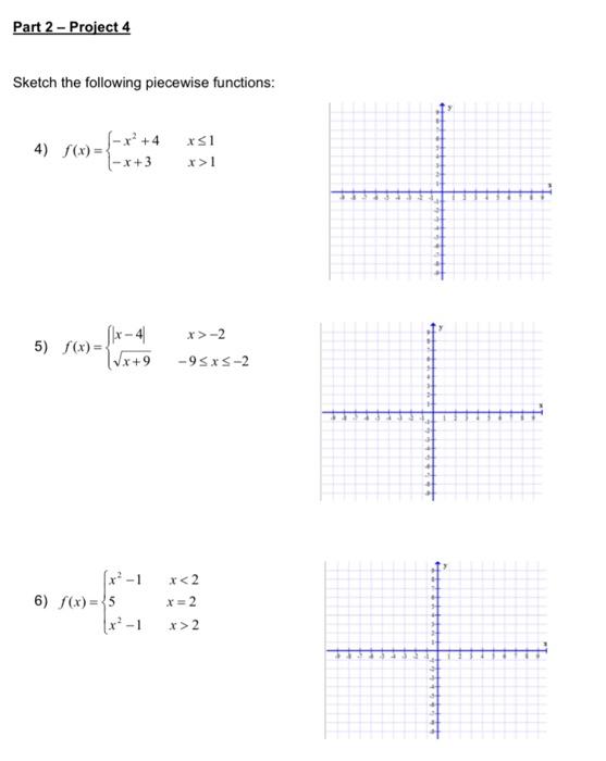 Solved Part 2 - Project 4 Sketch the following piecewise | Chegg.com